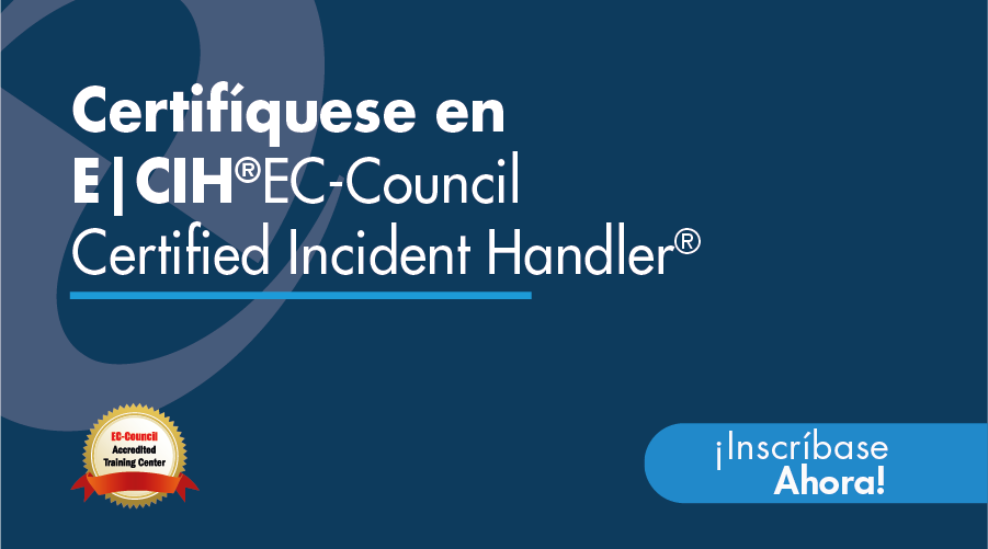 ECIH EC-Council Certified Incident Handler